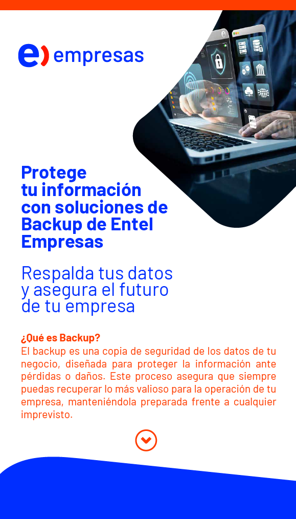 Protege tu información con soluciones de Backup de Entel Empresas | Entel